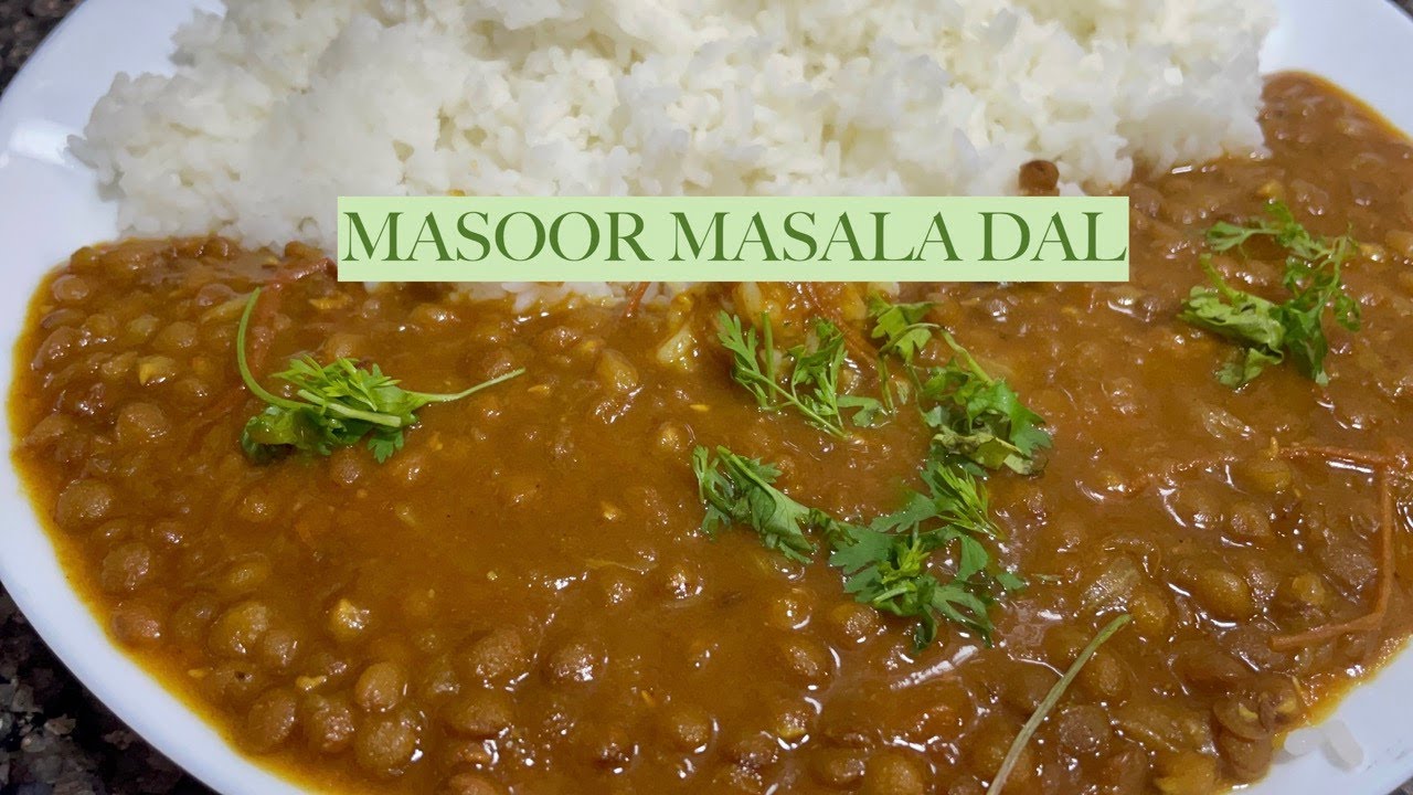 DAL JO BAAR BAR KHANE KO DIL BOLE \\ MASOOR MASALA DAL \\ PARTY DAL ...