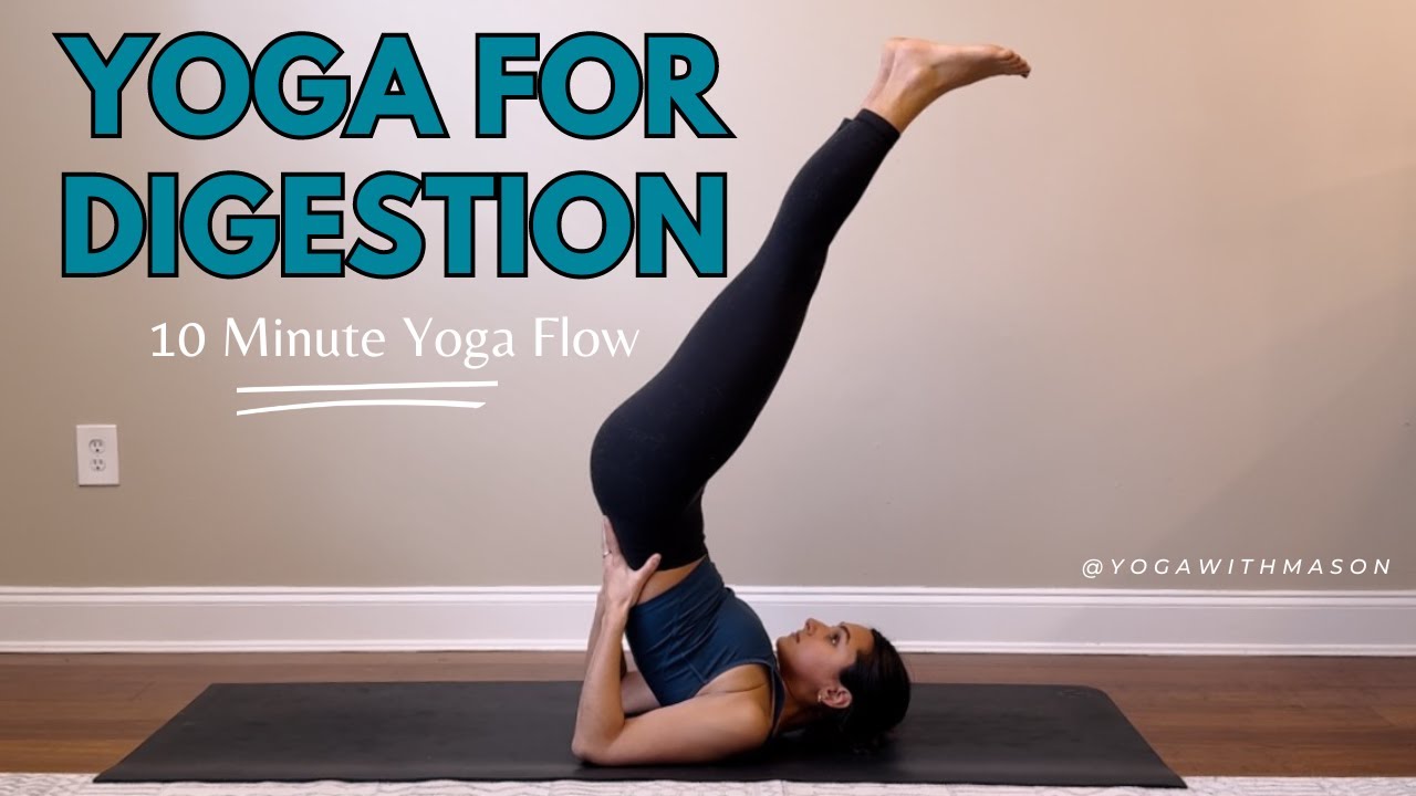 10 Minute Yoga Flow for Gut Health and Digestion: Improve Your ...