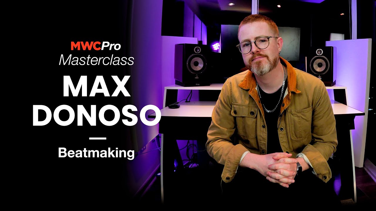 Masterclass Beatmaking - Max Donoso - MWCPro - YouTube