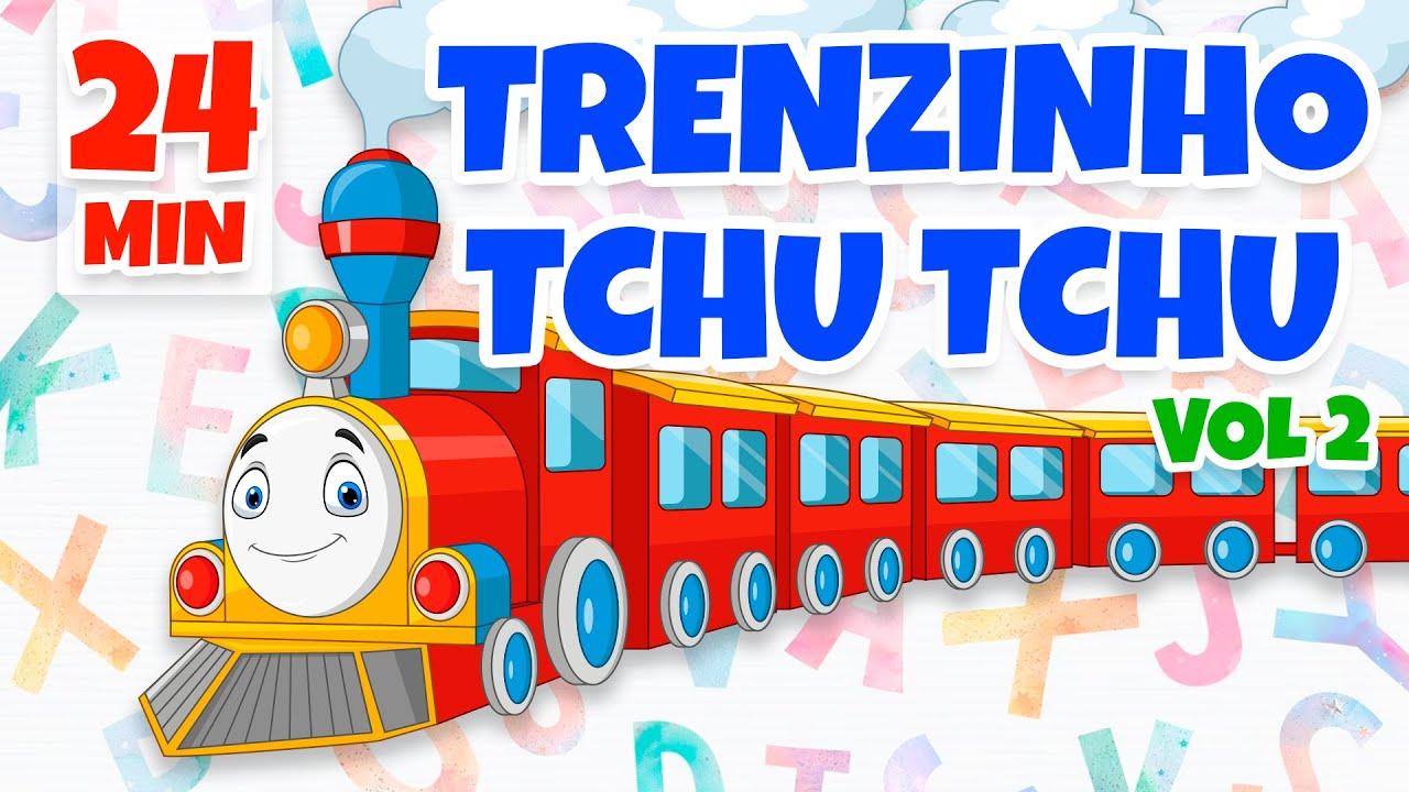 Trenzinho Tchu Tchu vol 2 - Giramille 24 min | Desenho Animado Musical ...