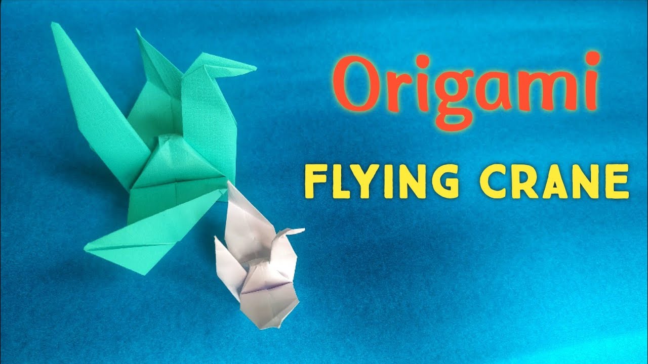 Flying Crane, Origami Crane, series#2 - YouTube