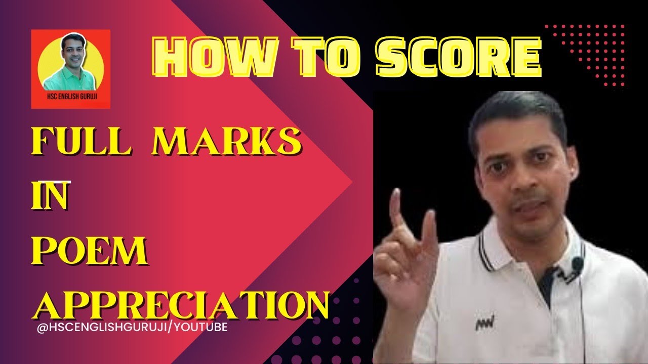 How to Score full marks in Poem Appreciation | HSC English Guruji # ...