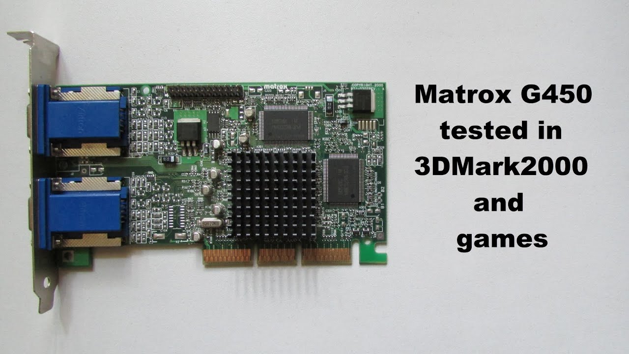 Matrox G450 tested in 3DMark2000 and games - YouTube