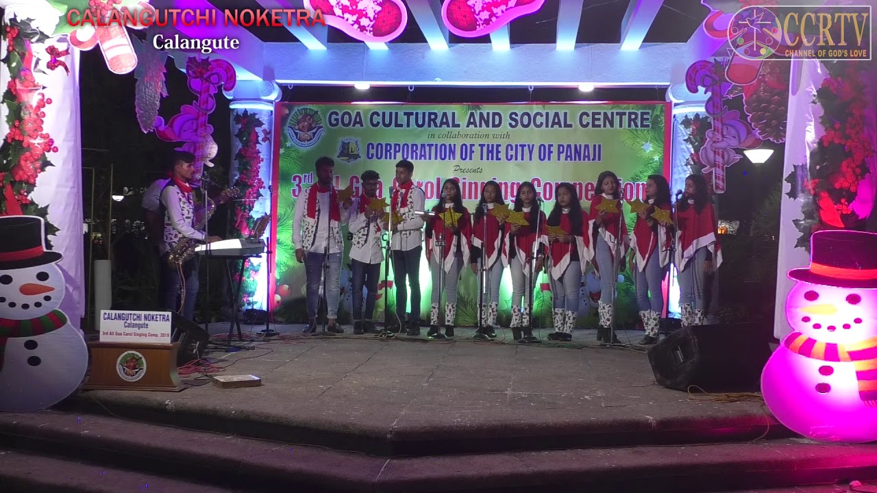 Goa Carol Singing 2019 - Panjim - Performance by Leading Choral Groups ...