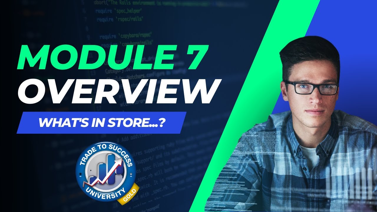 TTSU Module 7 Overview - YouTube