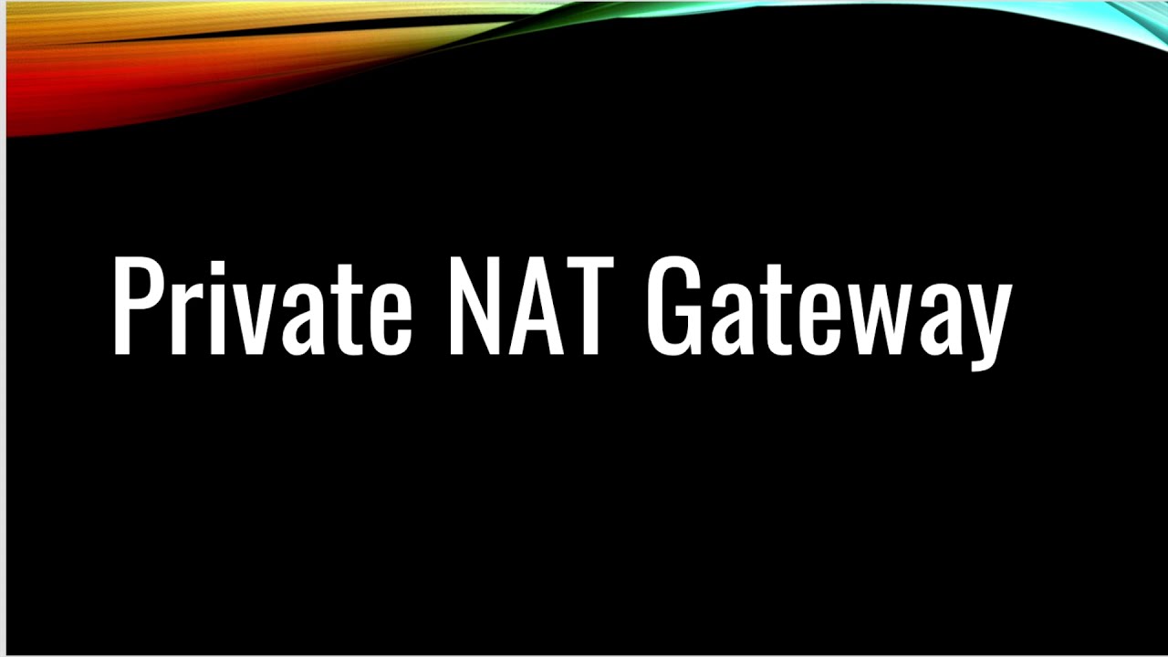 Private NAT Gateway | NAT Gateway | Network Address Translation | NAT ...