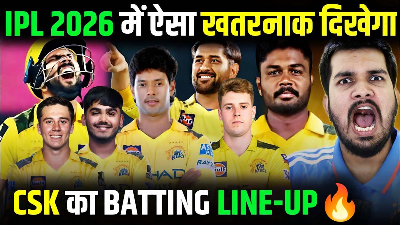 CSK STRONGEST BATTING LINE-UP LEAKED FOR IPL 2026. #csk - YouTube