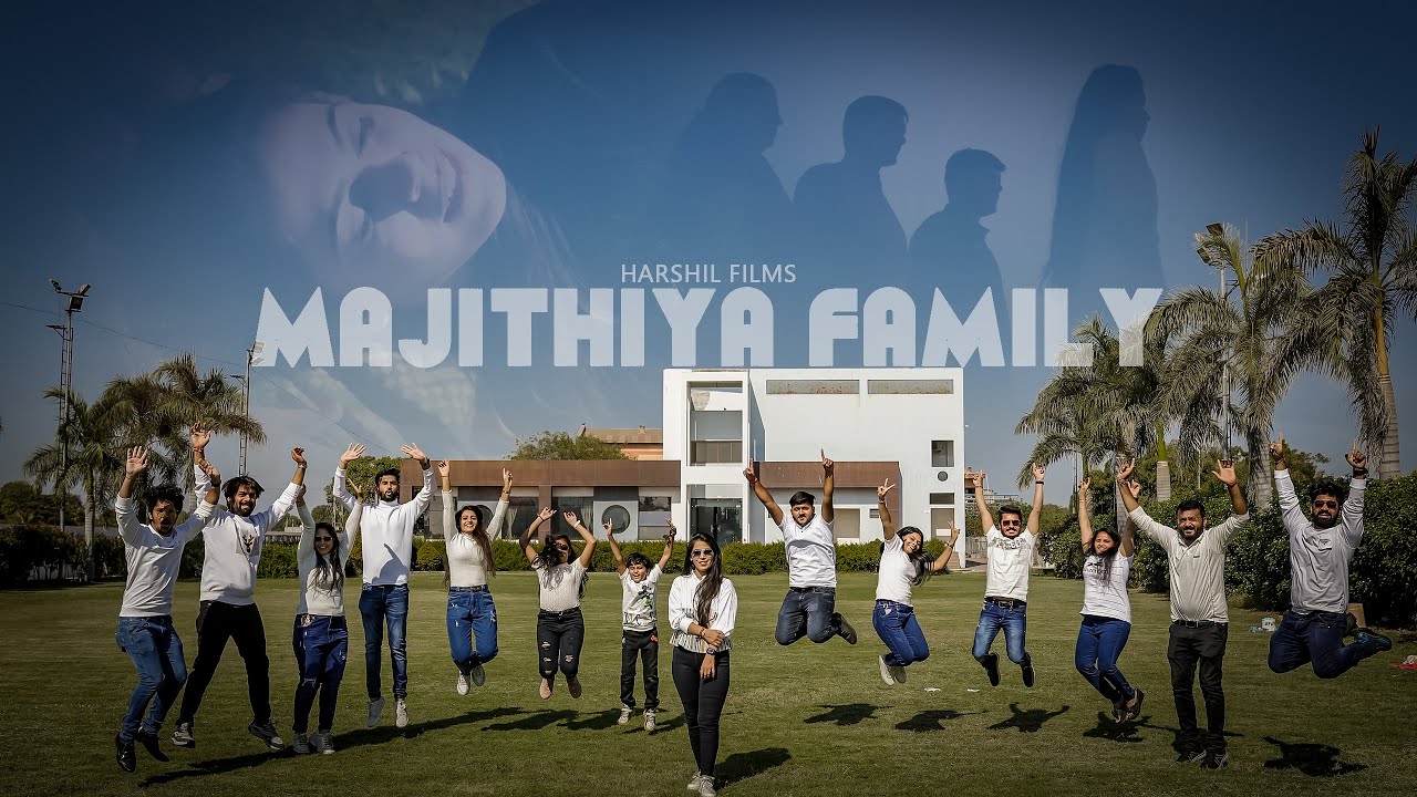 MAJITHIYA FAMILY| BEST FAMILY SONG 2023 | HARSHIL FILMS - YouTube