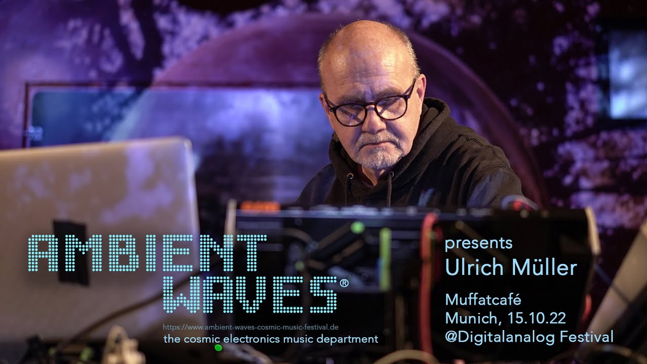 Ulrich Müller live at Digitalanalog Festival 15.10.22 - YouTube