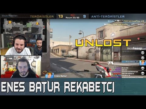 UNLOST ENES BATUR CSGO REKABETÇİ İKİNCİ OYUN (04.11.2017)