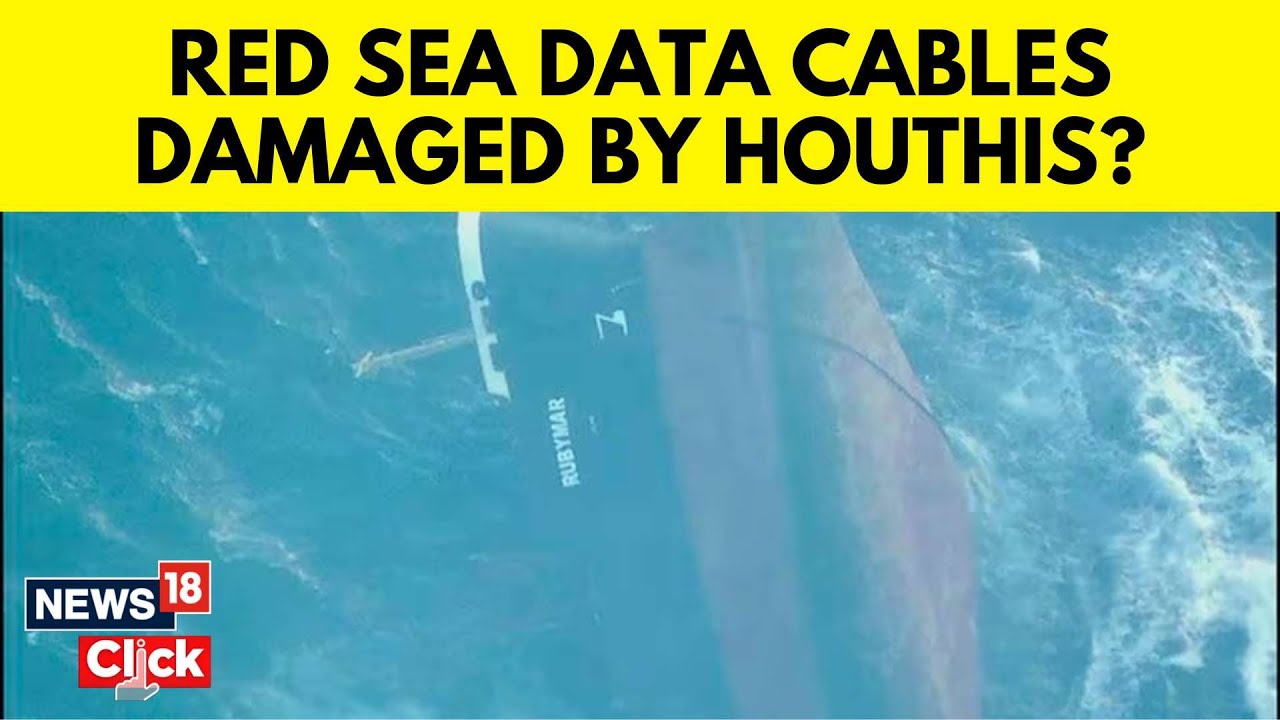 Red Sea Houthi Attack News | Three Red Sea Cables Cut Amid Houthi ...