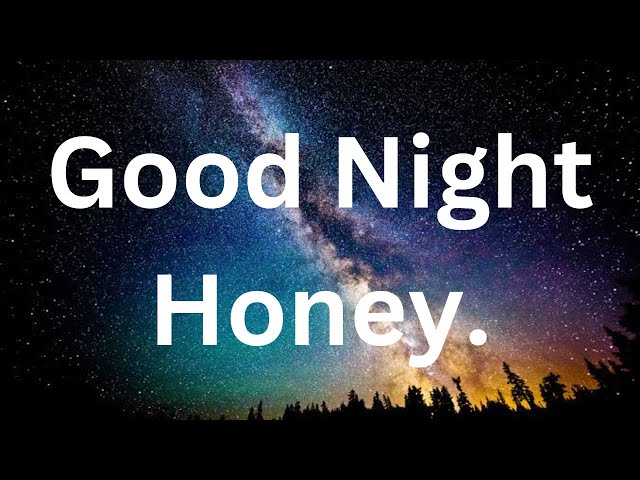 Good Night Honey Images