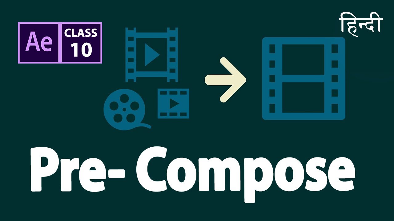 After Effects Pre compose Tutorial for Beginners & How to use it ...