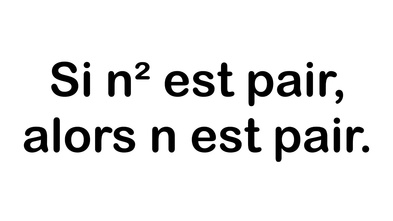 La démonstration par contraposée pour débutant - YouTube