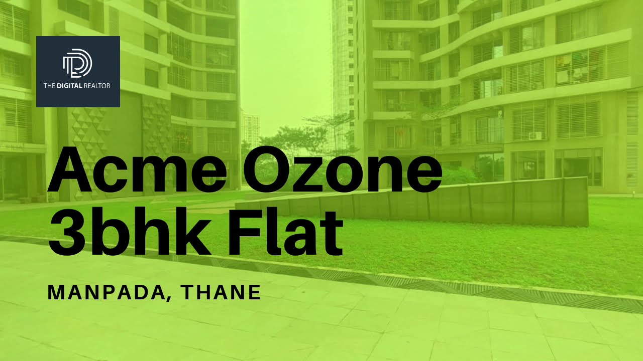 Acme Ozone (Alpinia) Manpada Thane | Walkthrough (3bhk Flat for Sale ...