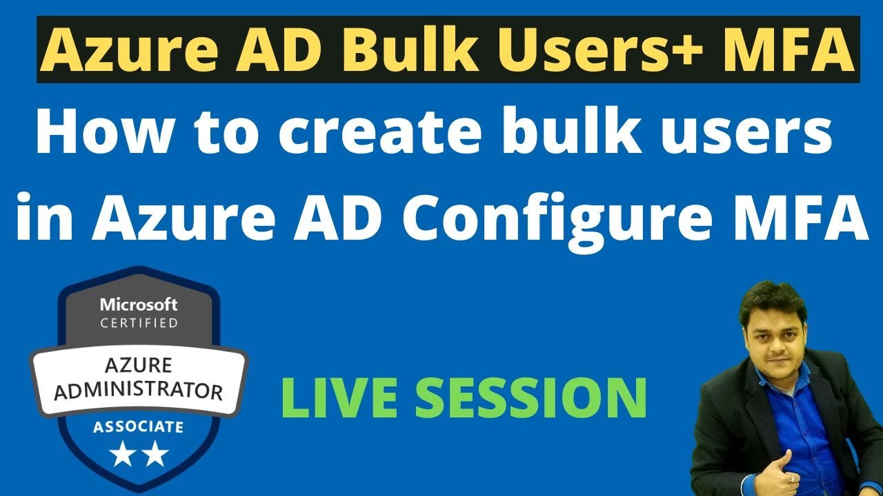How to create bulk users in Azure AD | Configure MFA step by step ...