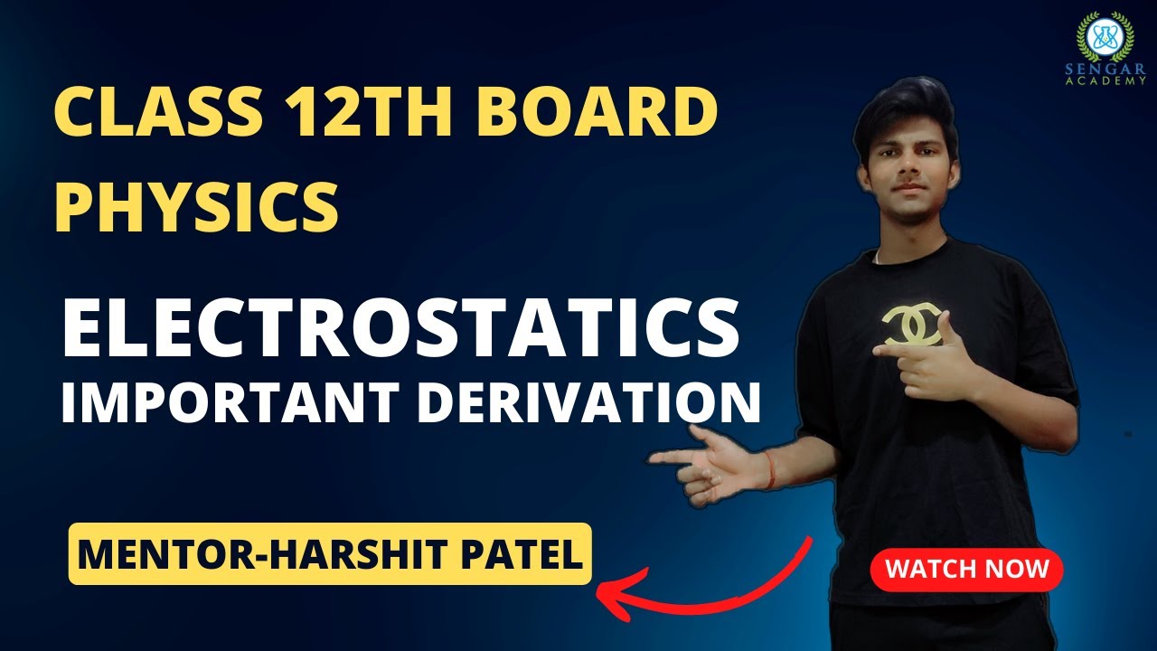 Class 12 Physics Important Derivation of Electrostatics for CBSE Board ...