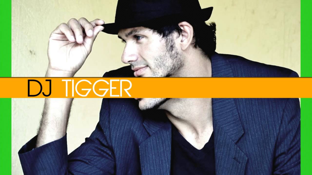 Dj Tigger - YouTube