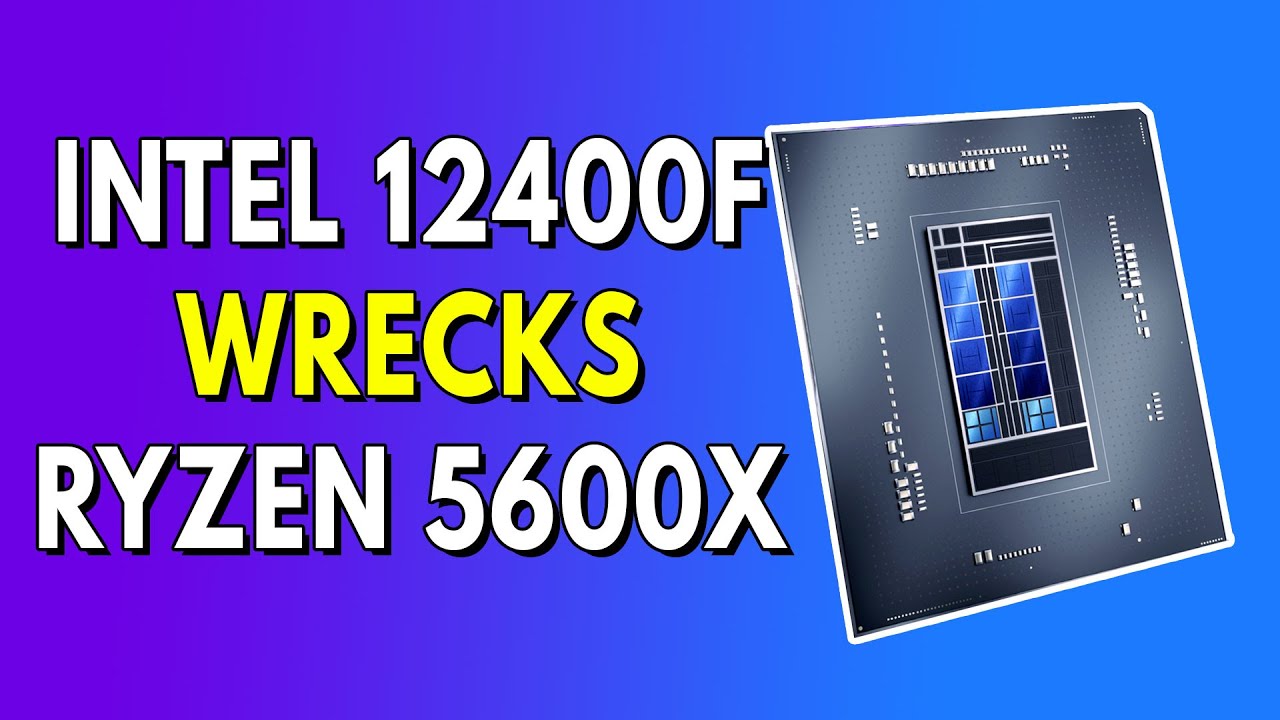 Intel 12400F WRECKS Ryzen 5600X RTX 3080 12GB Specs RTX 3090 Ti