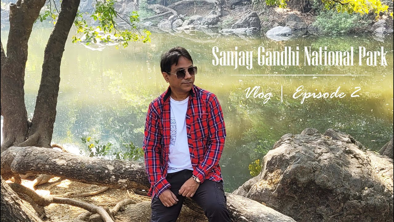 Sanjay Gandhi National Park [SGNP] | Vlog - Episode 2 - YouTube