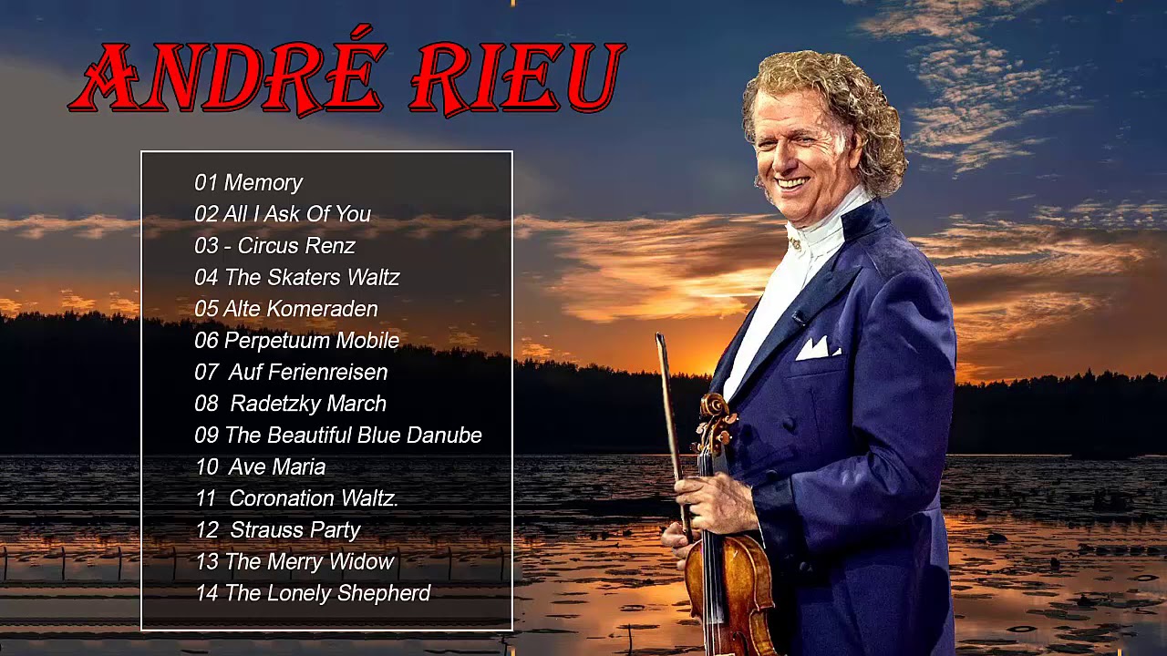 The Best Of André Rieu (HD) - André Rieu Best Instrumental Love Songs ...