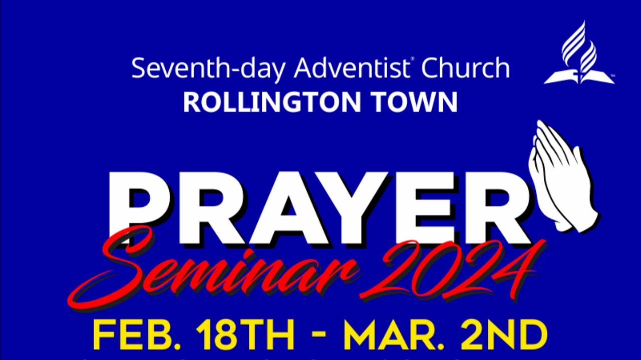 Prayer Seminar - "Essential Elements of Prayer" || Sunday, February 25 ...