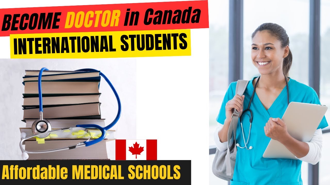 Getting Into a Medical School as an International Students in Canada ...