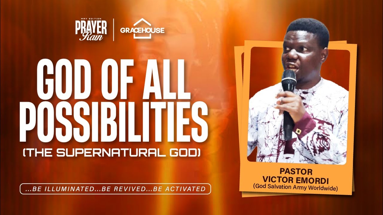 The God of All Possibilities (Supernatural God) with Pst Victor Emordi ...