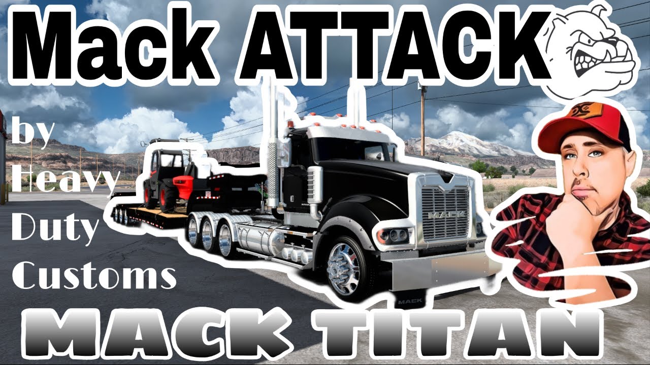 Mack Titan - It's a Mack Attack - Truck Build/Mod Review - YouTube