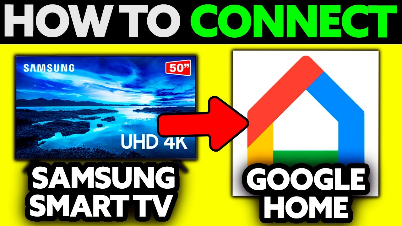 How To Connect Samsung Smart TV with Google Home (2025) - Step by Step ...
