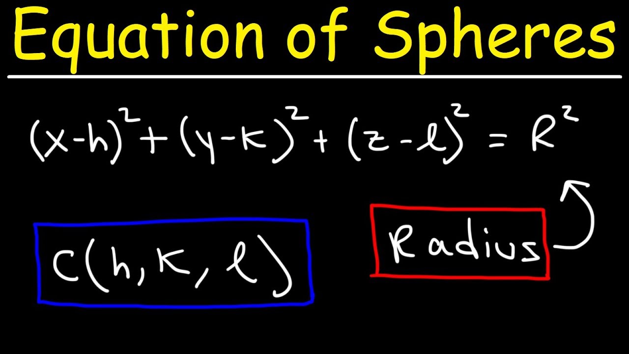 How To Find The Equation Of A Sphere Center Radius Given The