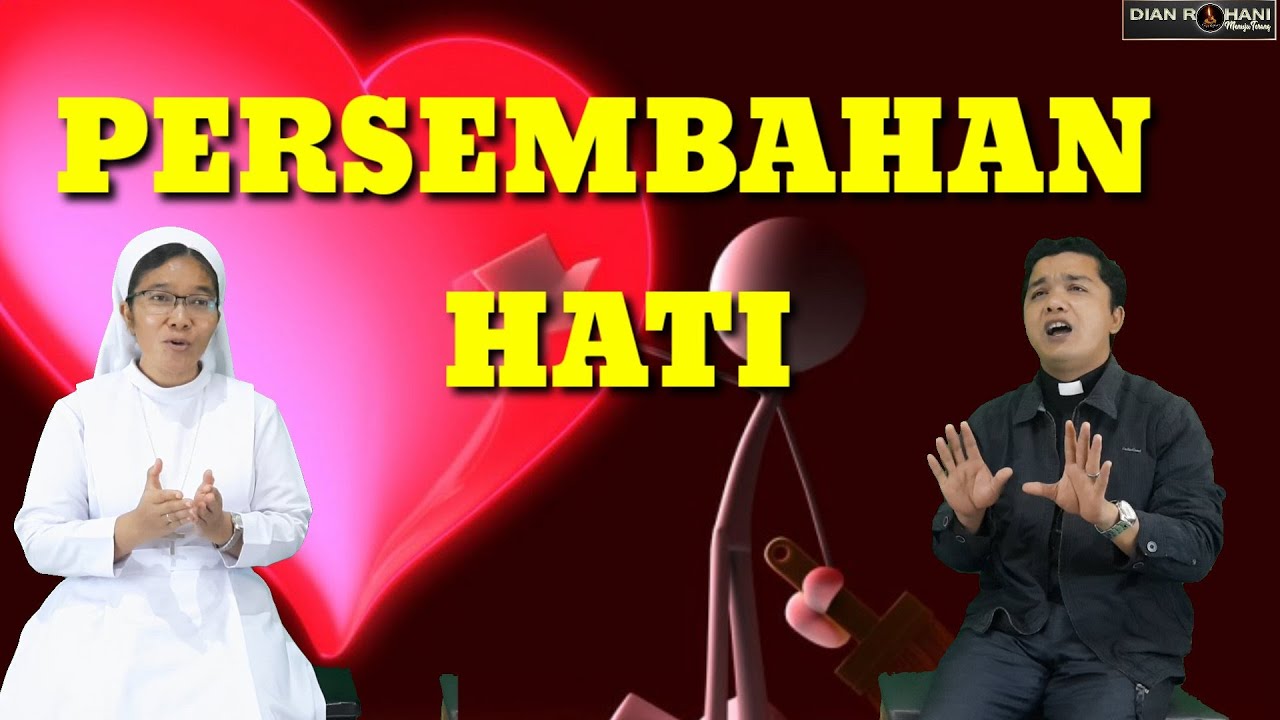 PERSEMBAHAN HATI - YouTube