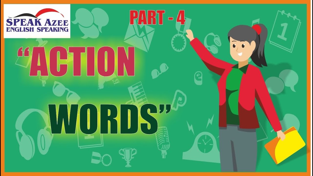 Action Word Part - 4| Speak Azee | English Speaking - YouTube