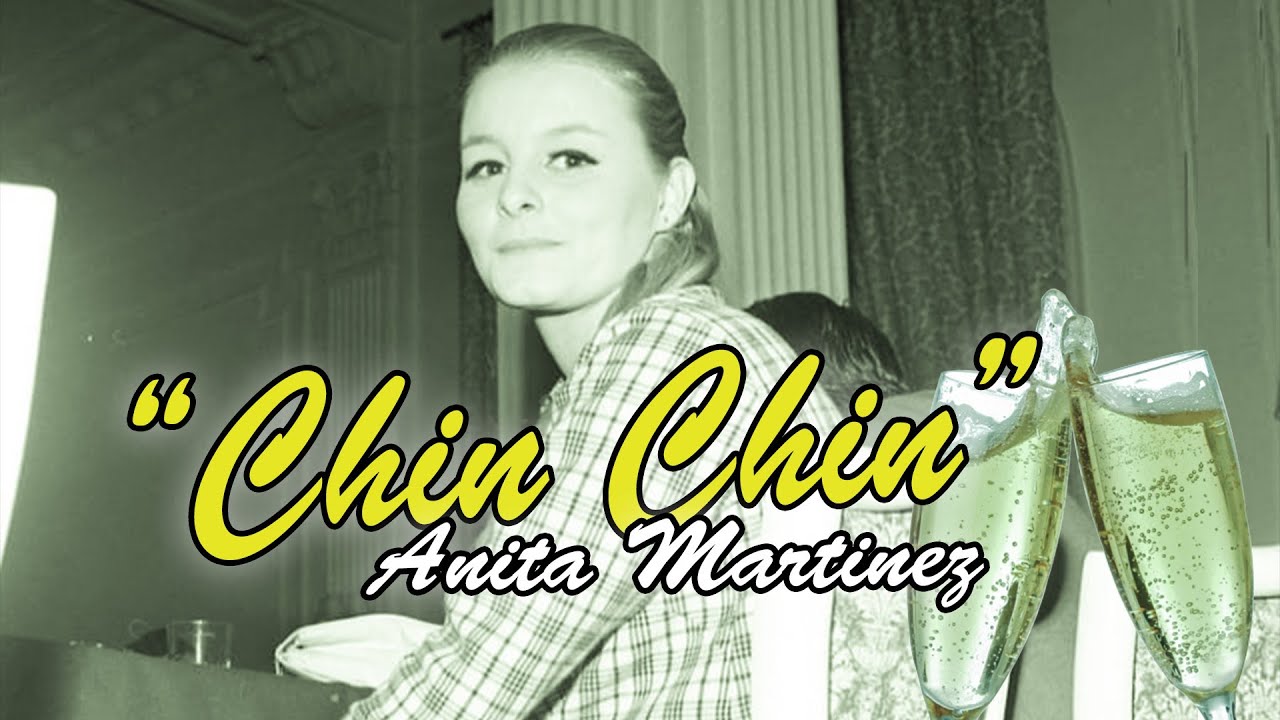 Anita Martínez - Chin Chin (1964) - YouTube