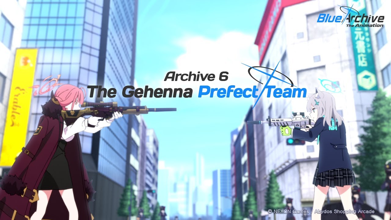 [Blue Archive The Animation] Archive 6 'The Gehenna Prefect Team' - YouTube
