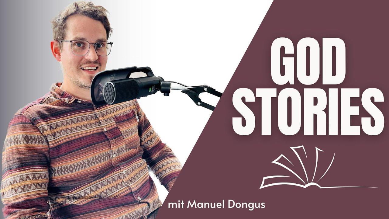 GOD STORIES mit Manuel Dongus | Pastor's BLOG - YouTube