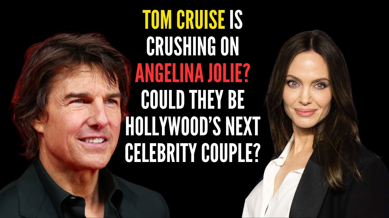 Tom Cruise is crushing on Angelina Jolie? Could they be Hollywood’s ...