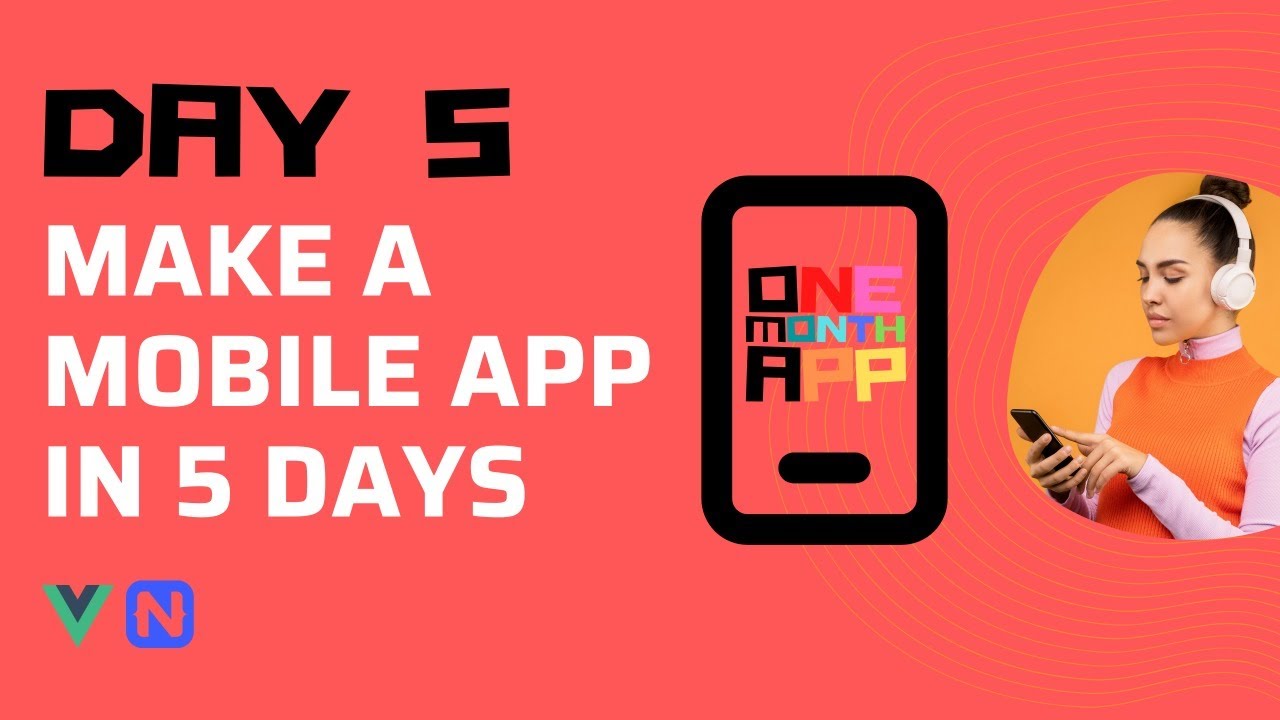 Nativescript And Vue Mobile App In 5 Days Day 5 Youtube 8755