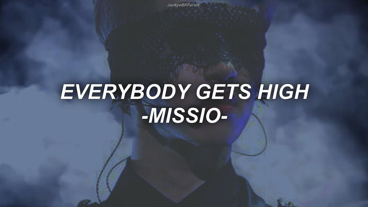 everybody gets high - missio {tradução} - YouTube