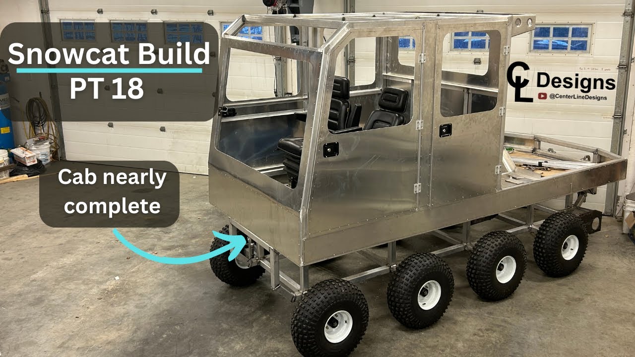Nearly Finished the cab | Snowcat Build PT18 - YouTube