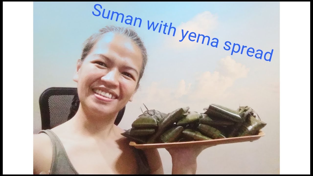 PAANO GUMAWA NG SUMAN WITH YEMA SPREAD RECIPE l Weng Cajayon - YouTube