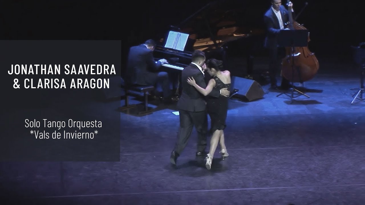 Jonathan Saavedra & Clarisa Aragon. Solo Tango Orquesta "Vals de ...