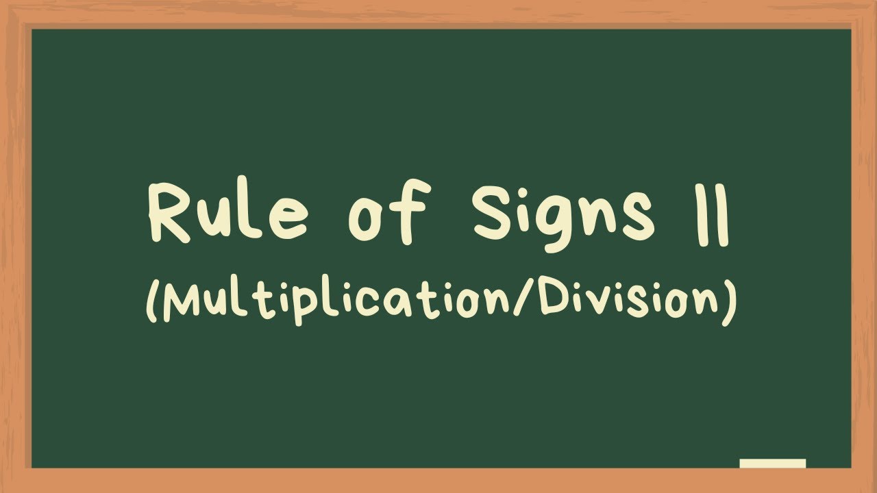 Rule of Signs (Multiply/Divide Version) - YouTube