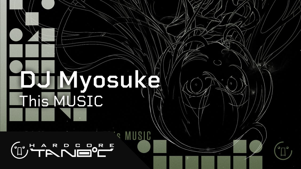 DJ Myosuke - This MUSIC - YouTube