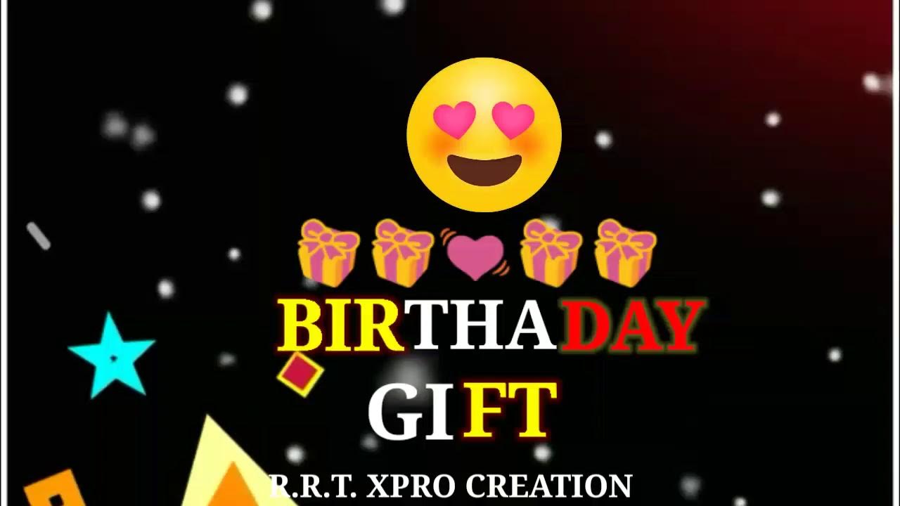 BIRTHADAY GIFT - YouTube