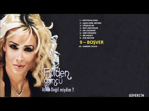 Fulden Güncü - Boşver   [© Güvercin Müzik  Official Audio]
