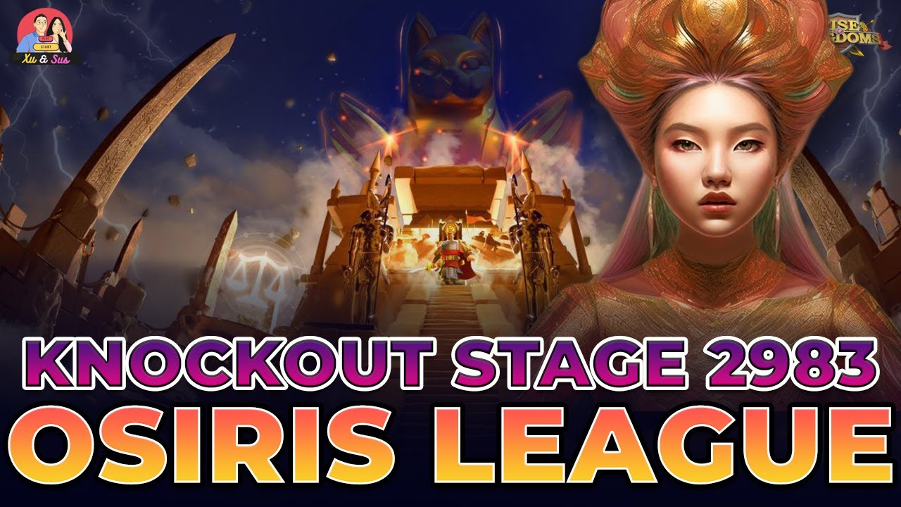 OSIRIS LEAGUE 2983 KNOCKOUT STAGE!!! (RISE OF KINGDOMS) - YouTube