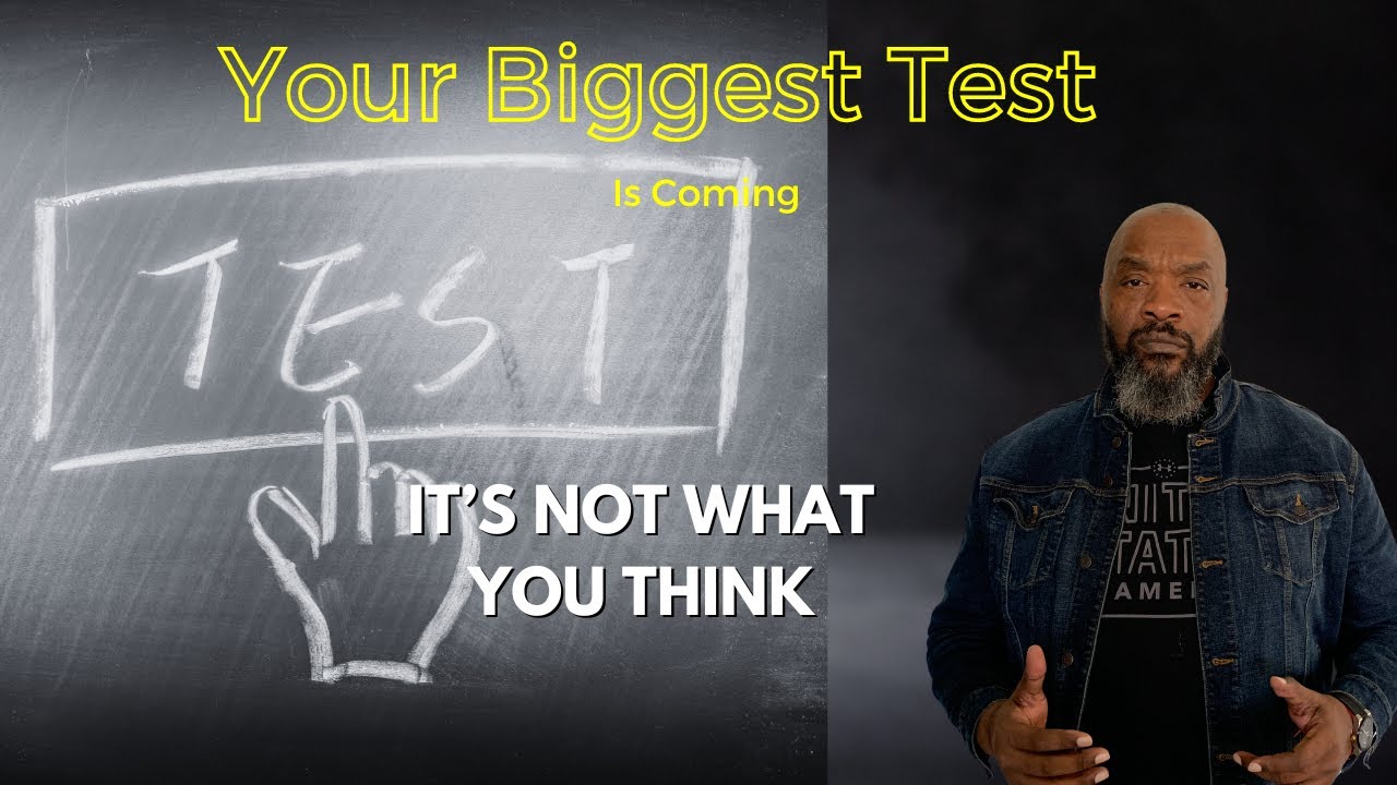 The Biggest Test Is Coming! It's Not What You Think! - YouTube