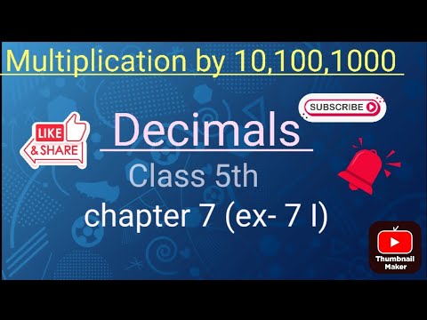How To Multiply 10 ,100 And 1000 MADE EASY!Decimals (ex-7I) Class -5 (fill in the missing ...