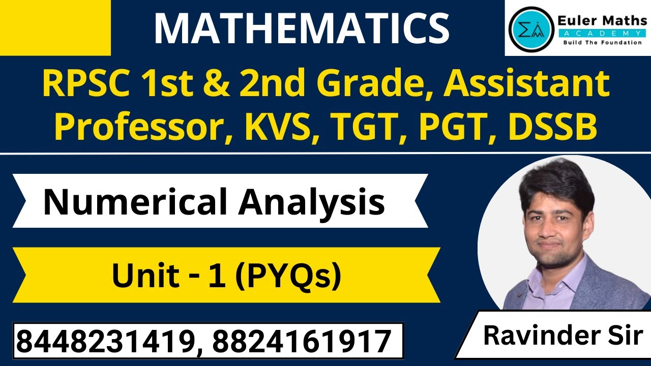 RPSC 1st & 2nd Grade, Assistant Professor, KVS, TGT, PGT, DSSB | Numerical Analysis | Unit -1 ...